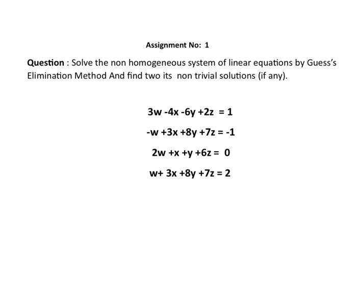 Solved Assignment No: 1 Question : Solve the non homogeneous | Chegg.com
