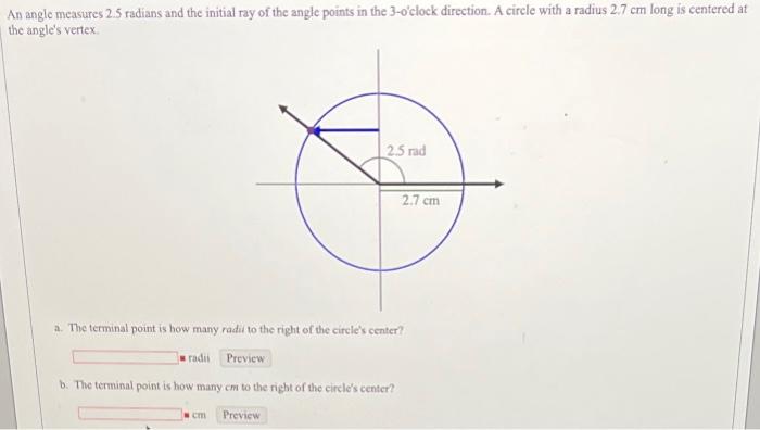 Solved An angle measures 2.5 radians and the initial ray of | Chegg.com
