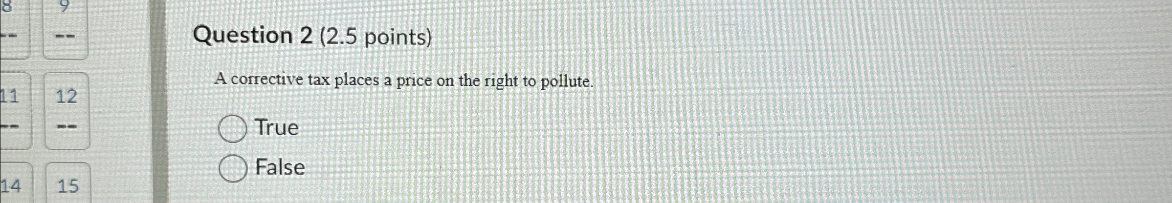 Solved Question 2 ( 2.5 ﻿points)A corrective tax places a | Chegg.com