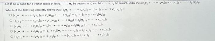 Solved Let B be a basis for a vector space V, let u1,…,uk be | Chegg.com