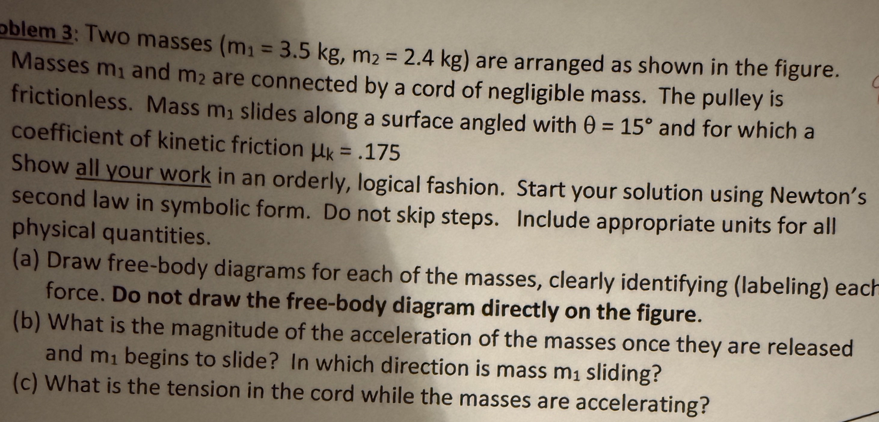 oblem 3: Two masses ( m1=3.5kg,m2=2.4kg ) ﻿are | Chegg.com