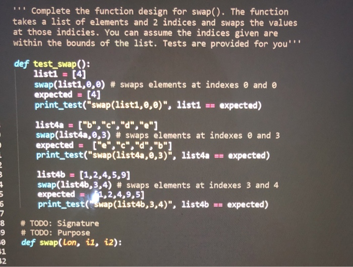 Solved Complete the function design for swap(). The function | Chegg.com