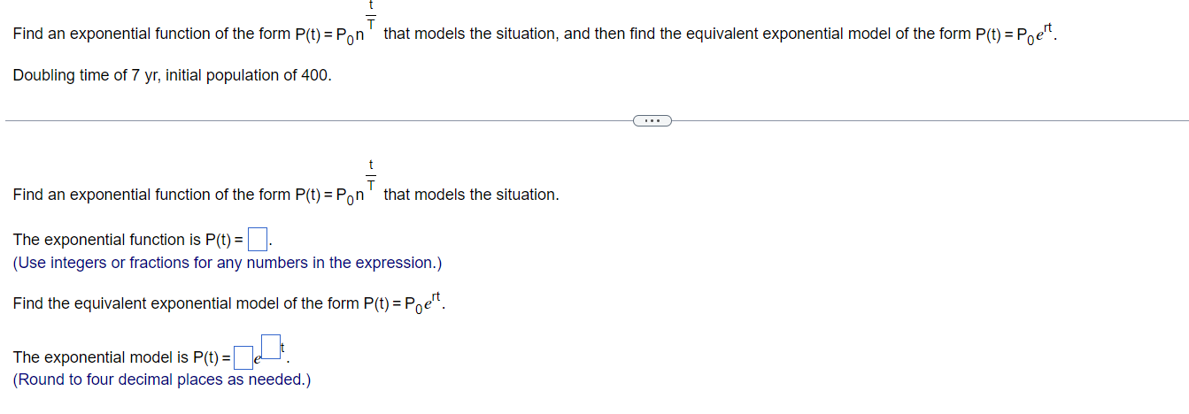 Solved Find an exponential function of the form P(t)=P0ntT | Chegg.com