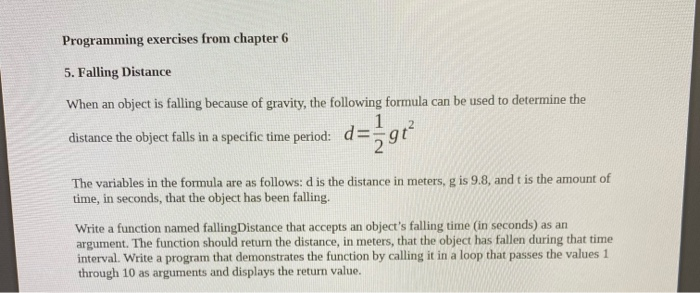 Solved Programming exercises from chapter 6 5. Falling | Chegg.com