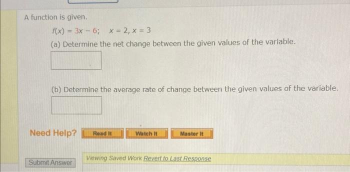 Solved A function is given. f(x)=3x−6;x=2,x=3 (a) Determine | Chegg.com