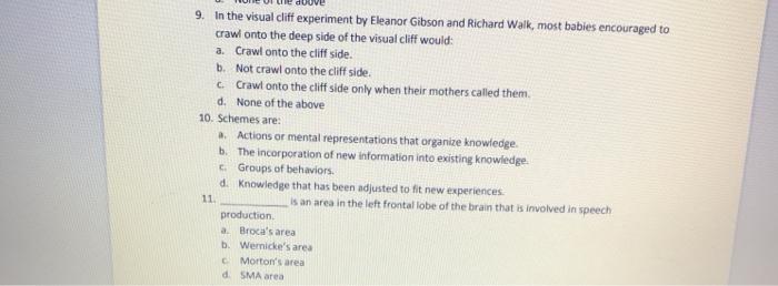 Solved 9. In the visual cliff experiment by Eleanor Gibson | Chegg.com