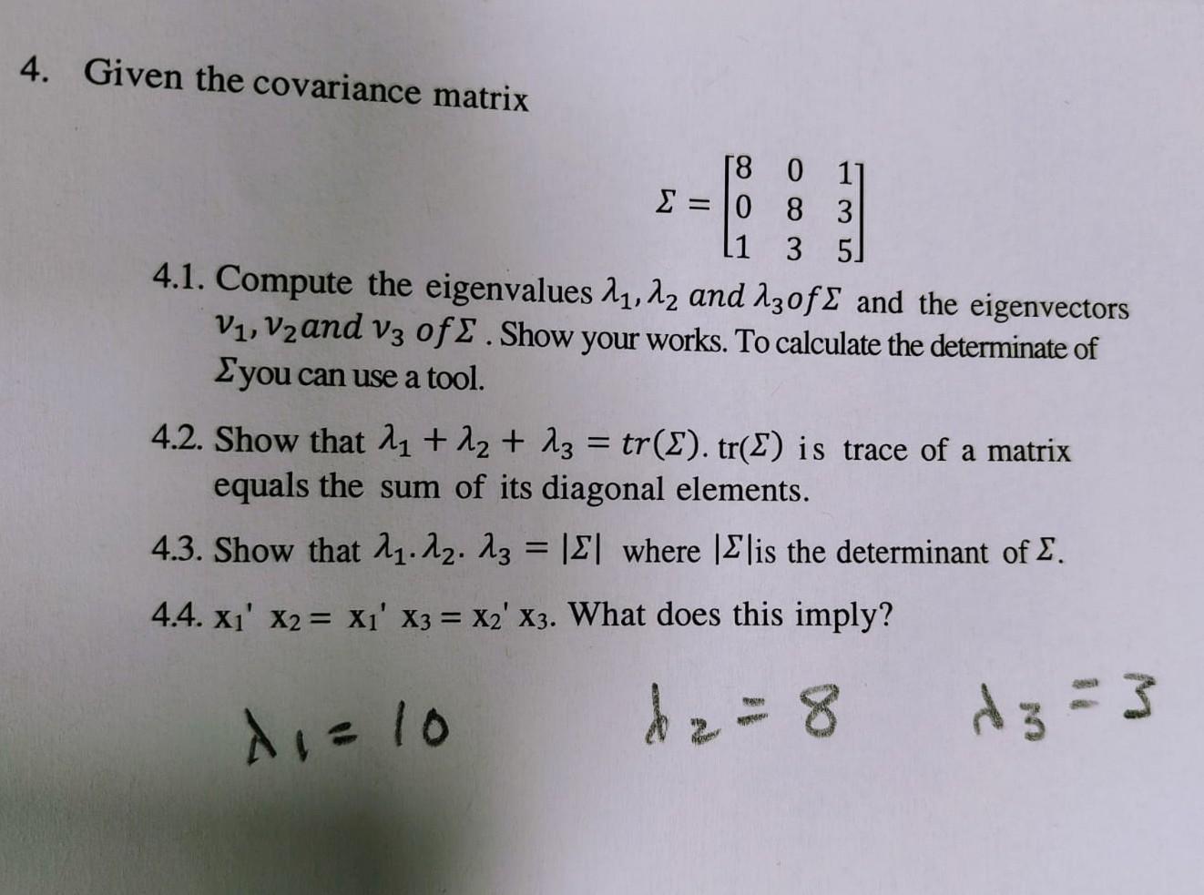 Solved Given the covariance matrix Σ = = [8 A₁ = 10 0 11 0 8 | Chegg.com