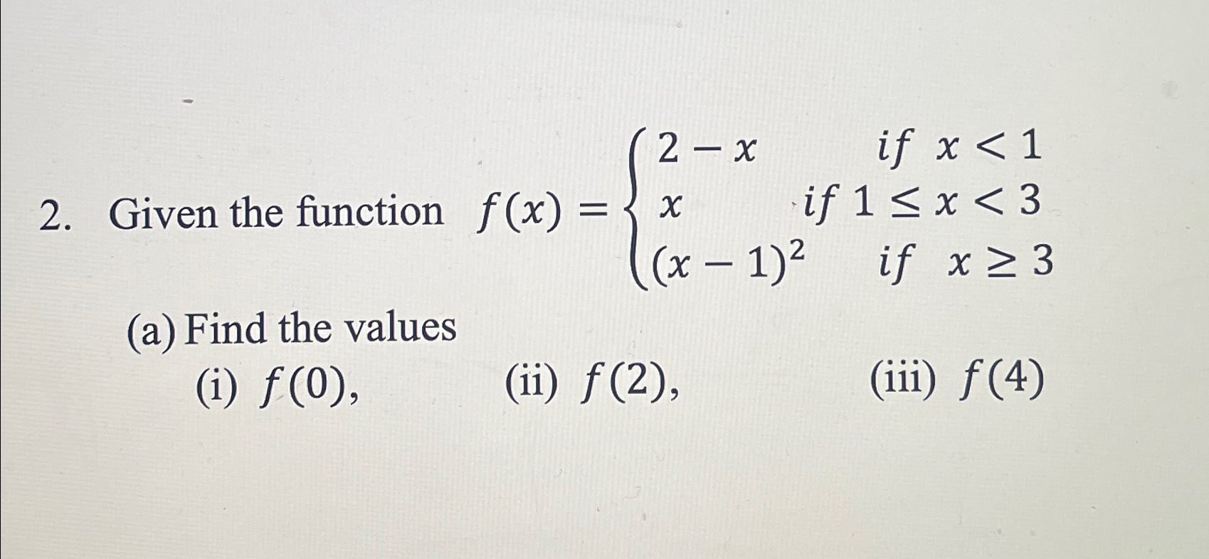 Solved Given the function | Chegg.com
