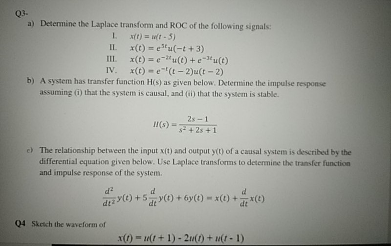 Solved Q3. a) Determine the Laplace transform and ROC of the | Chegg.com