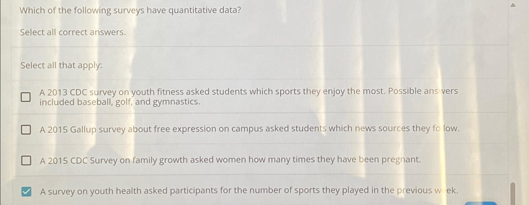 Solved Which of the following surveys have quantitative | Chegg.com