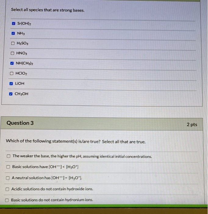 Solved Select all species that are strong bases. Sr(OH)2 NH3 | Chegg.com