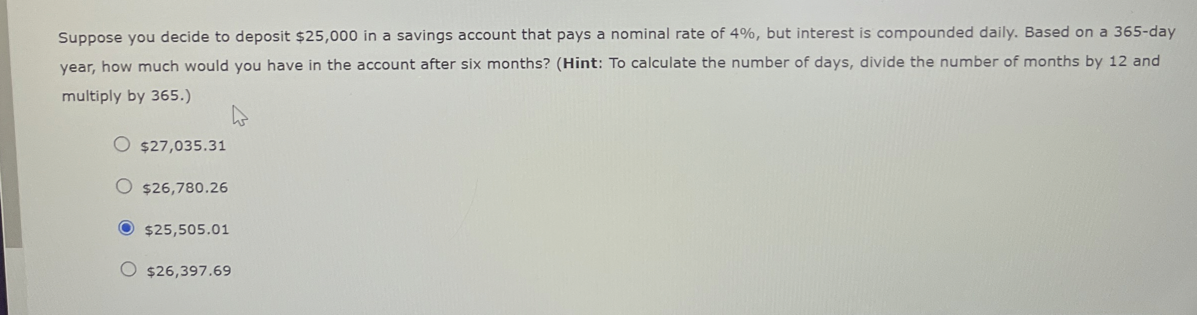 Solved Suppose you decide to deposit $25,000 ﻿in a savings | Chegg.com