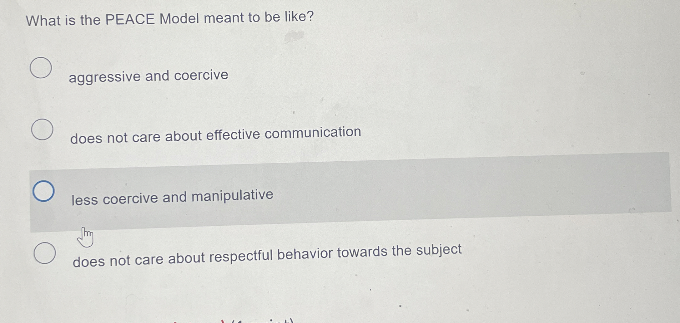Solved What is the PEACE Model meant to be like?aggressive | Chegg.com