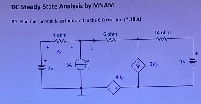 Solved DC Steady-State Analysis by MNAM 51. Find the | Chegg.com Solved DC Steady-State Analysis by MNAM 51. Find the | Chegg.com