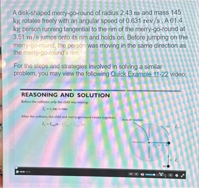 Solved A disk-shaped merry-go-round of radius 2.43 m and | Chegg.com
