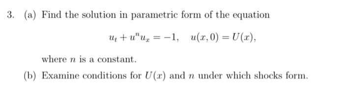 Solved 3. (a) Find the solution in parametric form of the | Chegg.com