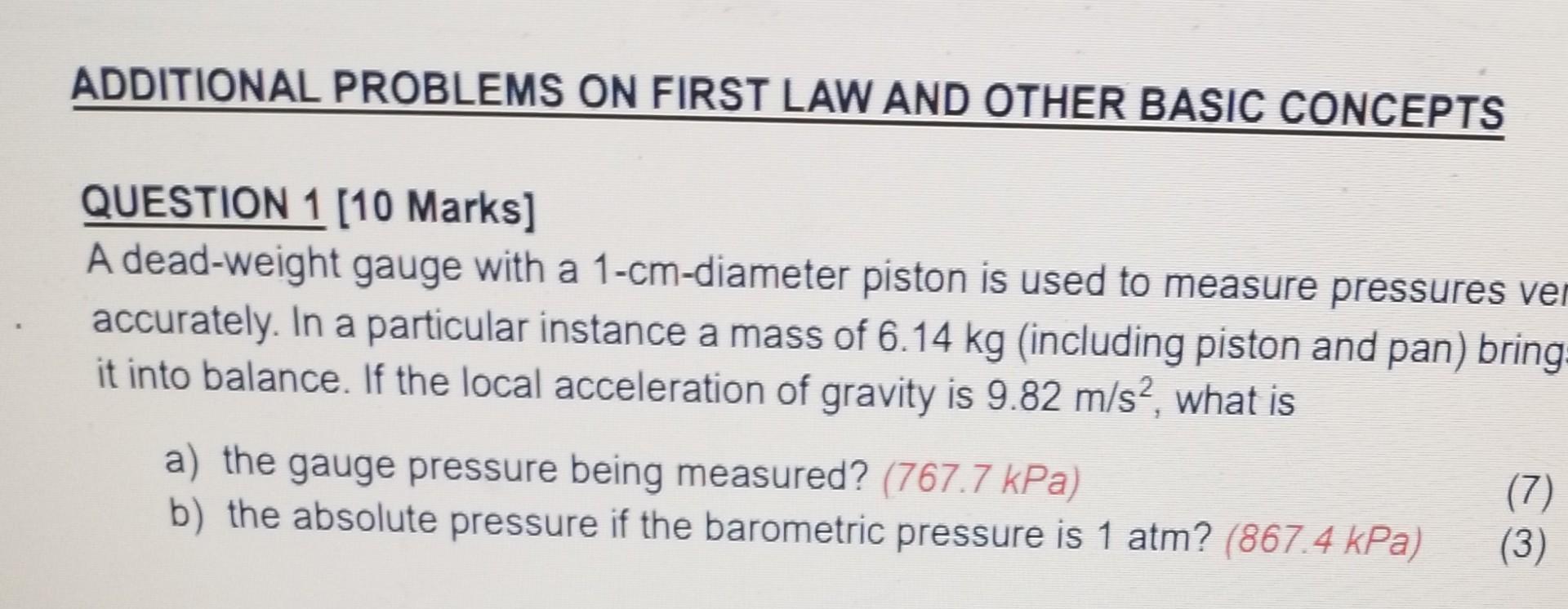 Solved QUESTION 1 [10 Marks] A dead-weight gauge with a | Chegg.com