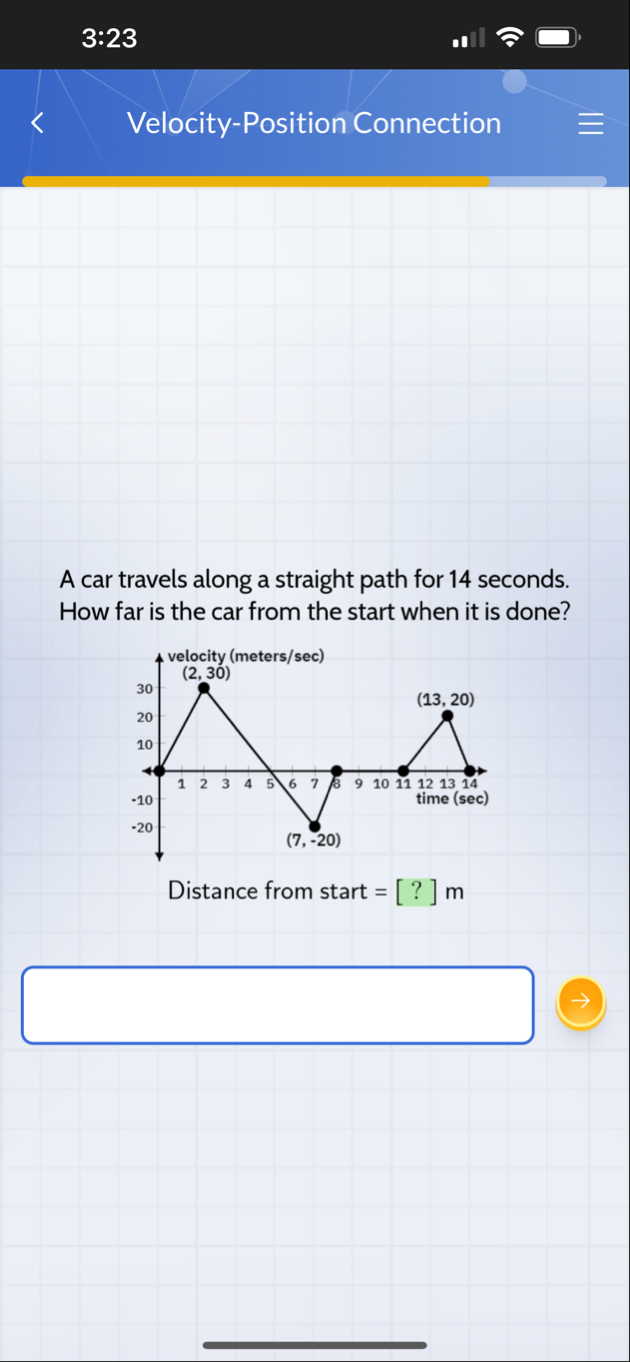[Solved]: 3:23 Velocity-Position Connection A car travels