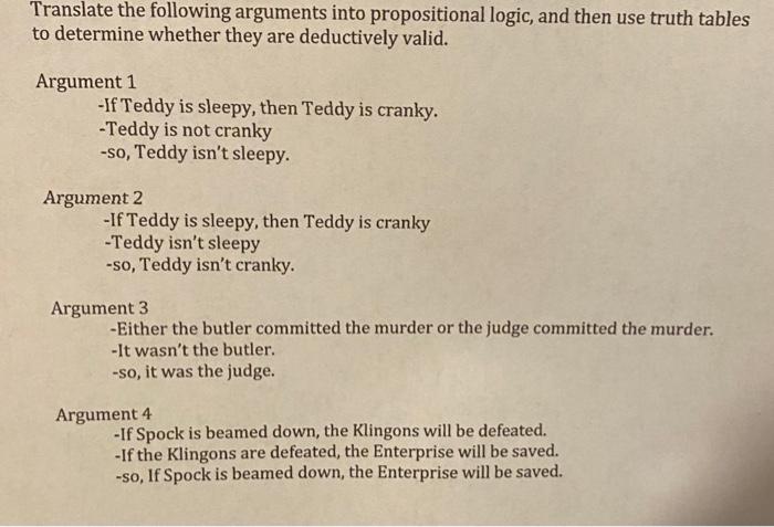 Translate the following arguments into propositional | Chegg.com