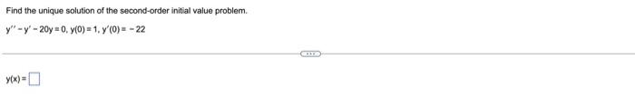 Solved Find the unique solution of the ﻿second-order | Chegg.com