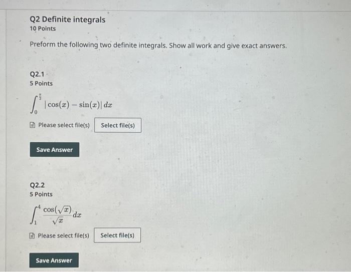 Solved Q2 Definite integrals 10 Points Preform the following | Chegg.com