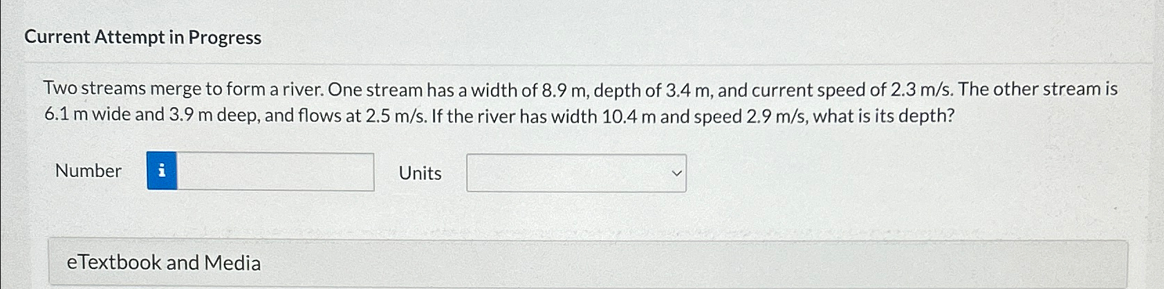 Solved Current Attempt in ProgressTwo streams merge to form | Chegg.com