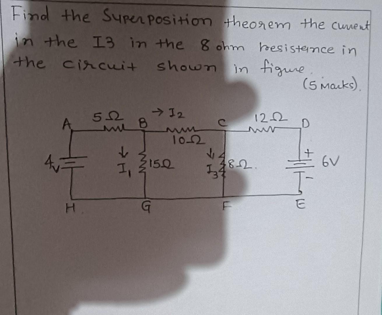 Solved Find the Syperposition theorem the current in the I3 | Chegg.com
