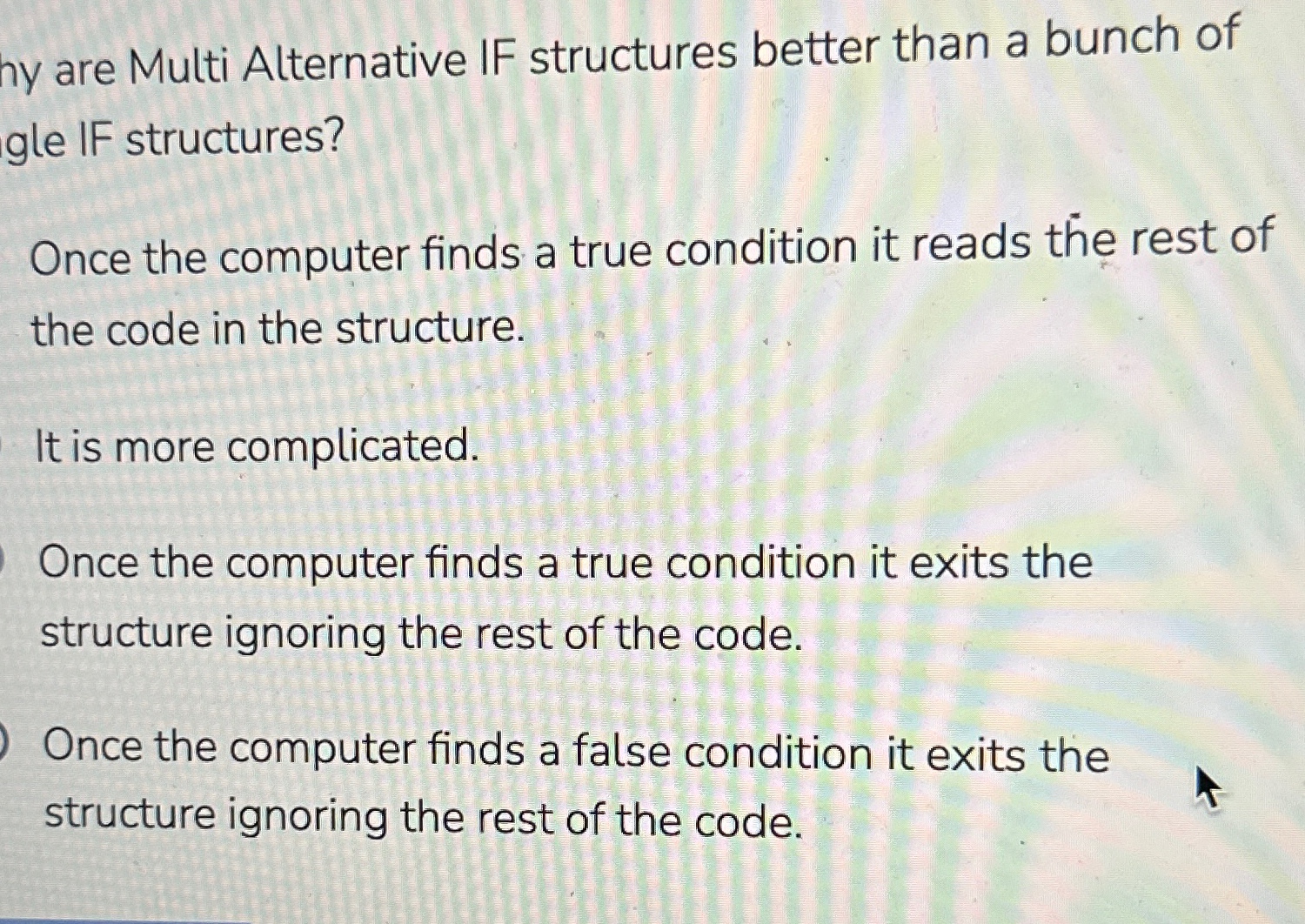 Solved ny are Multi Alternative IF structures better than a | Chegg.com