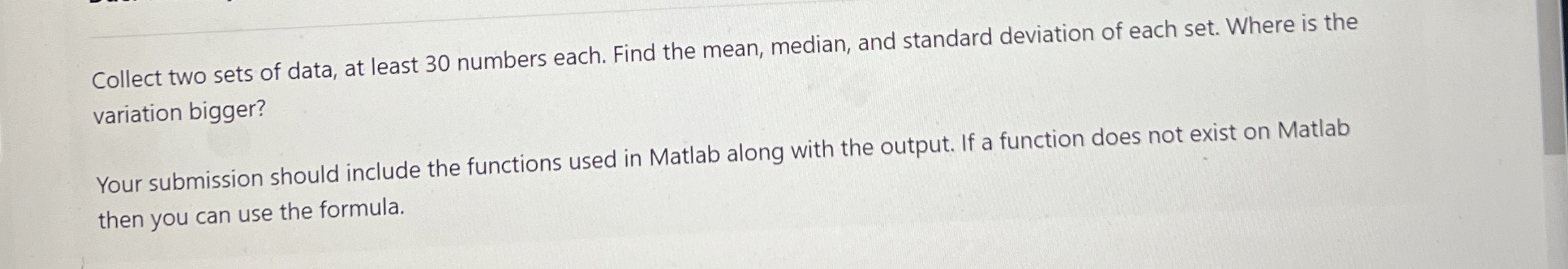 Solved Use Matlab please! Collect two sets of data, at least | Chegg.com