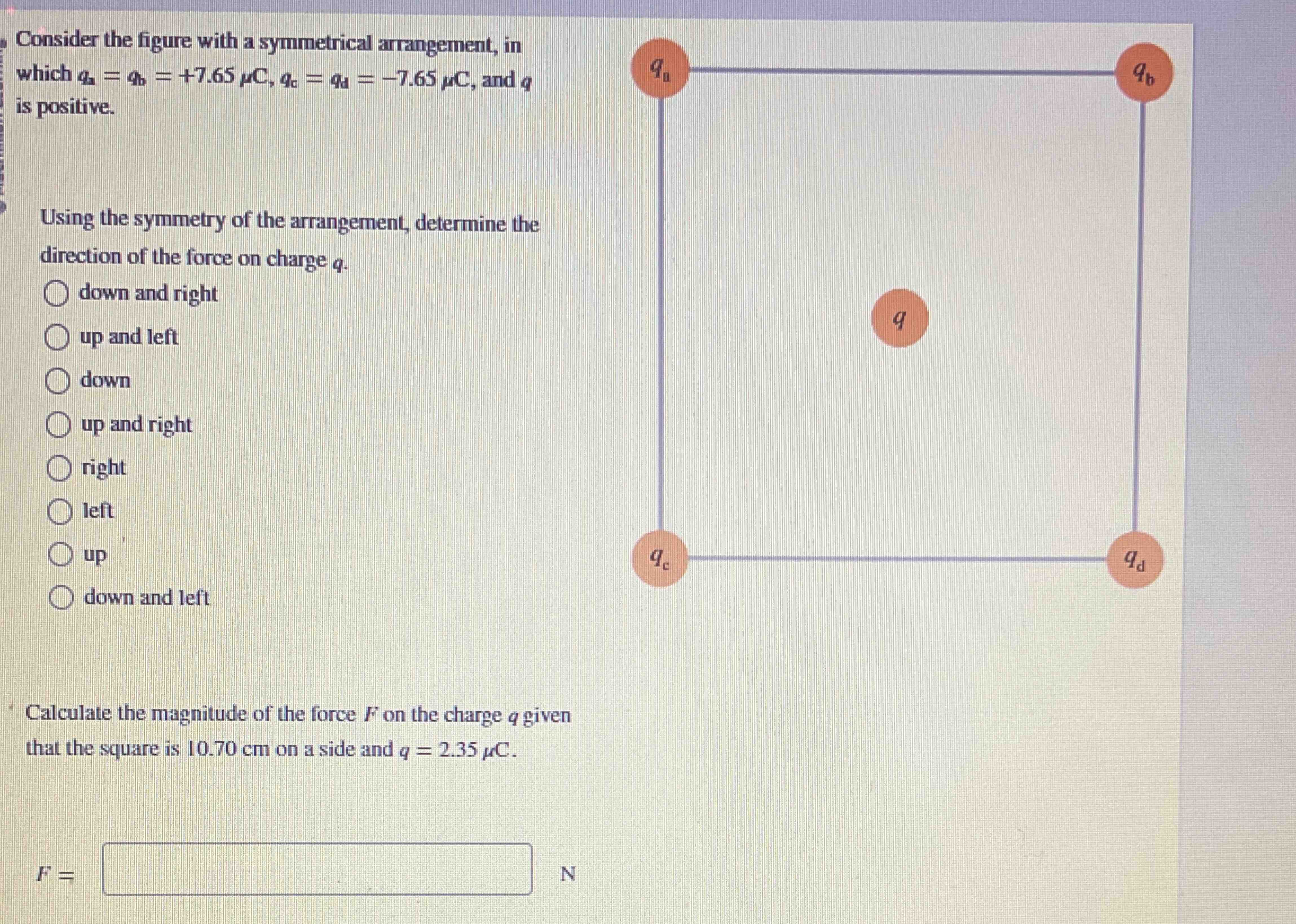 Solved Consider the figure with a symmetrical arrangement, | Chegg.com
