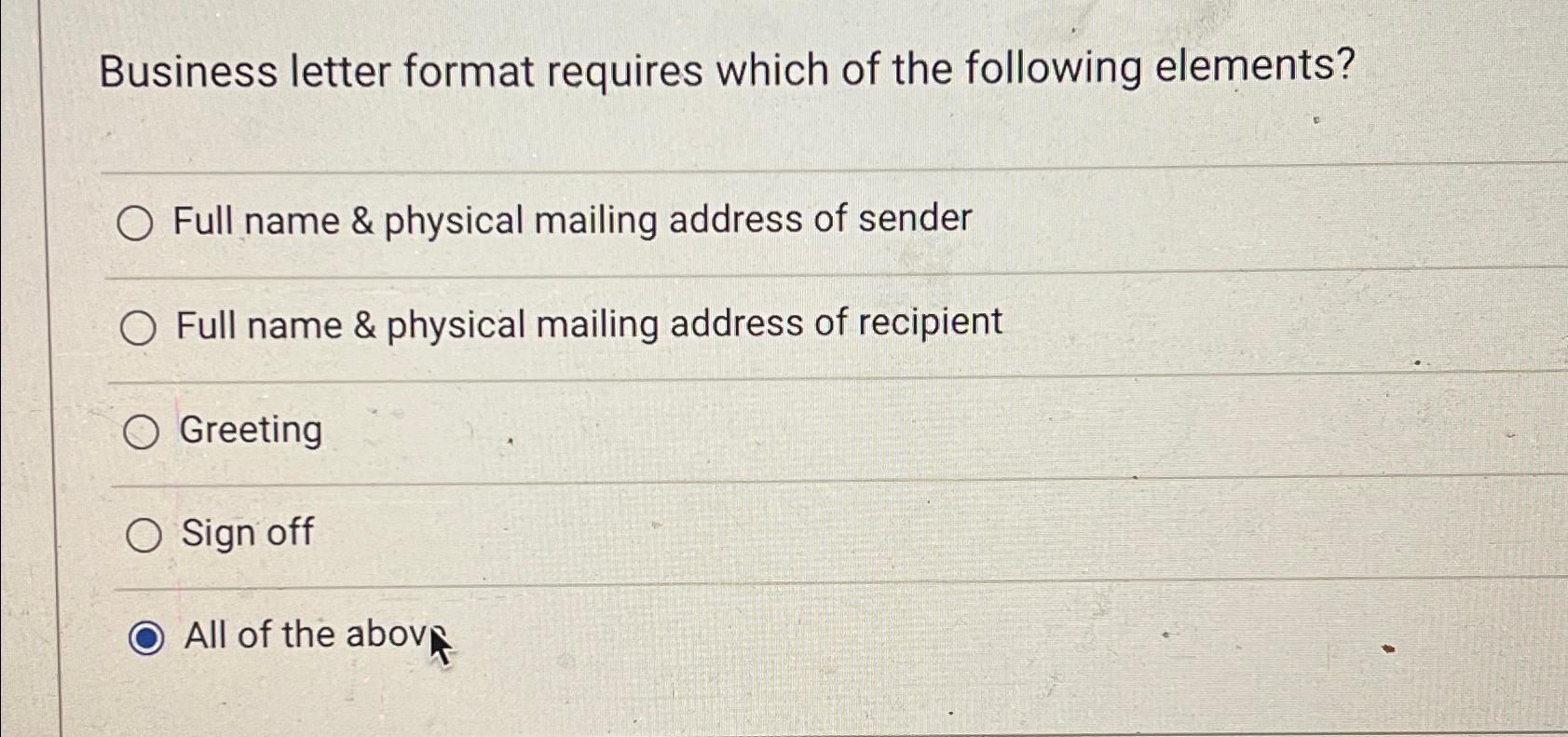 Solved Business letter format requires which of the | Chegg.com
