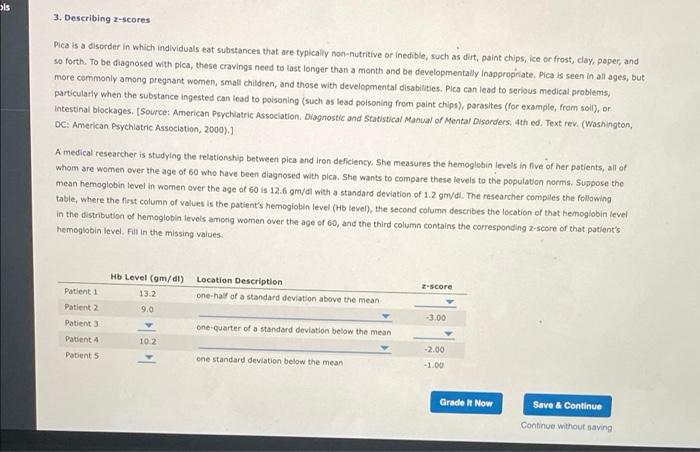 Solved pls 3. Describing 2-scores Pica is a disorder in | Chegg.com