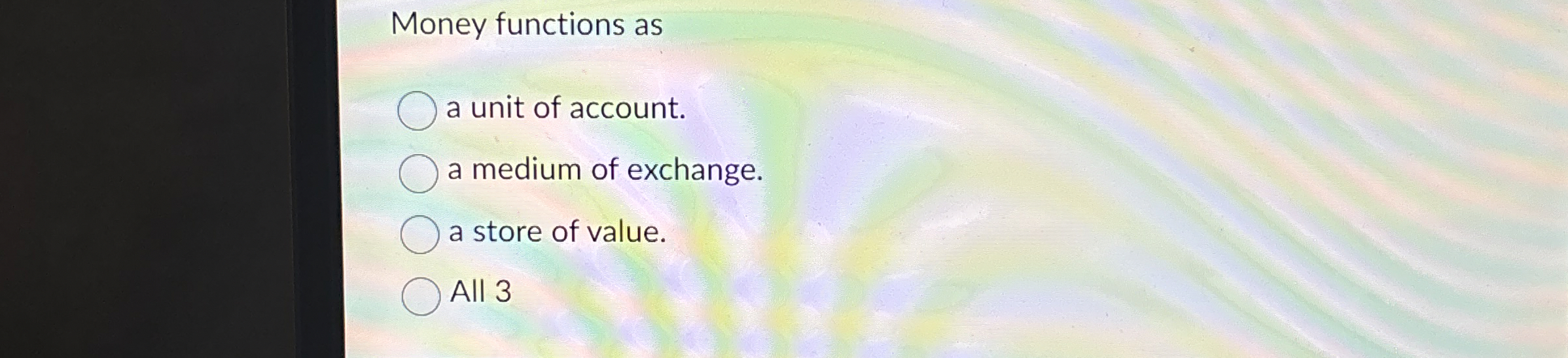 Solved Money functions asa unit of account.a medium of | Chegg.com