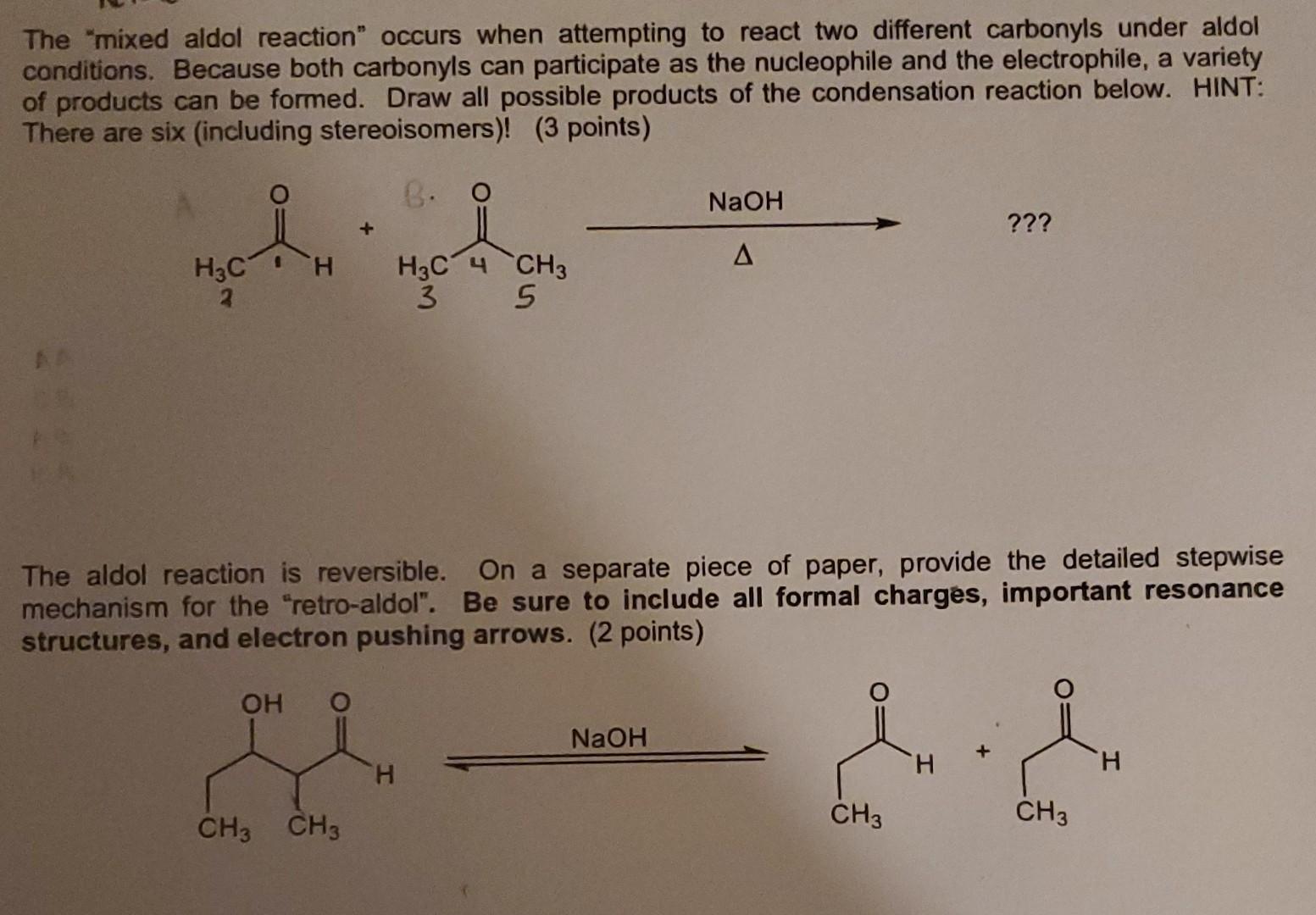 Solved The "mixed aldol reaction" occurs when attempting to | Chegg.com
