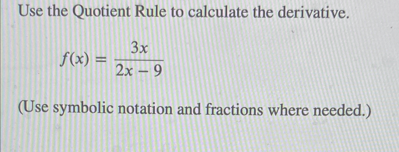 Solved Use the Quotient Rule to calculate the | Chegg.com