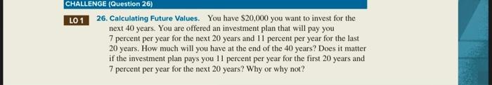 Solved 26. Calculating Future Values. You have $20,000 you | Chegg.com