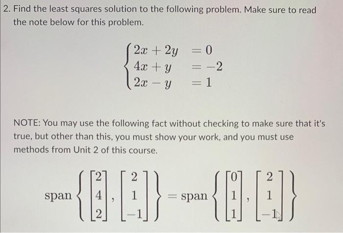 Solved Find the least squares solution to the following | Chegg.com