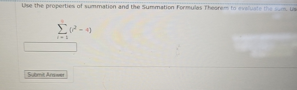 Solved Use The Properties Of Summation And The Summation