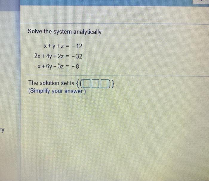 Solved Write The System Of Equations Associated With The