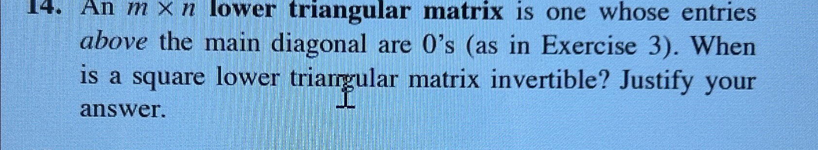 Solved An m×n ﻿lower triangular matrix is one whose entries | Chegg.com