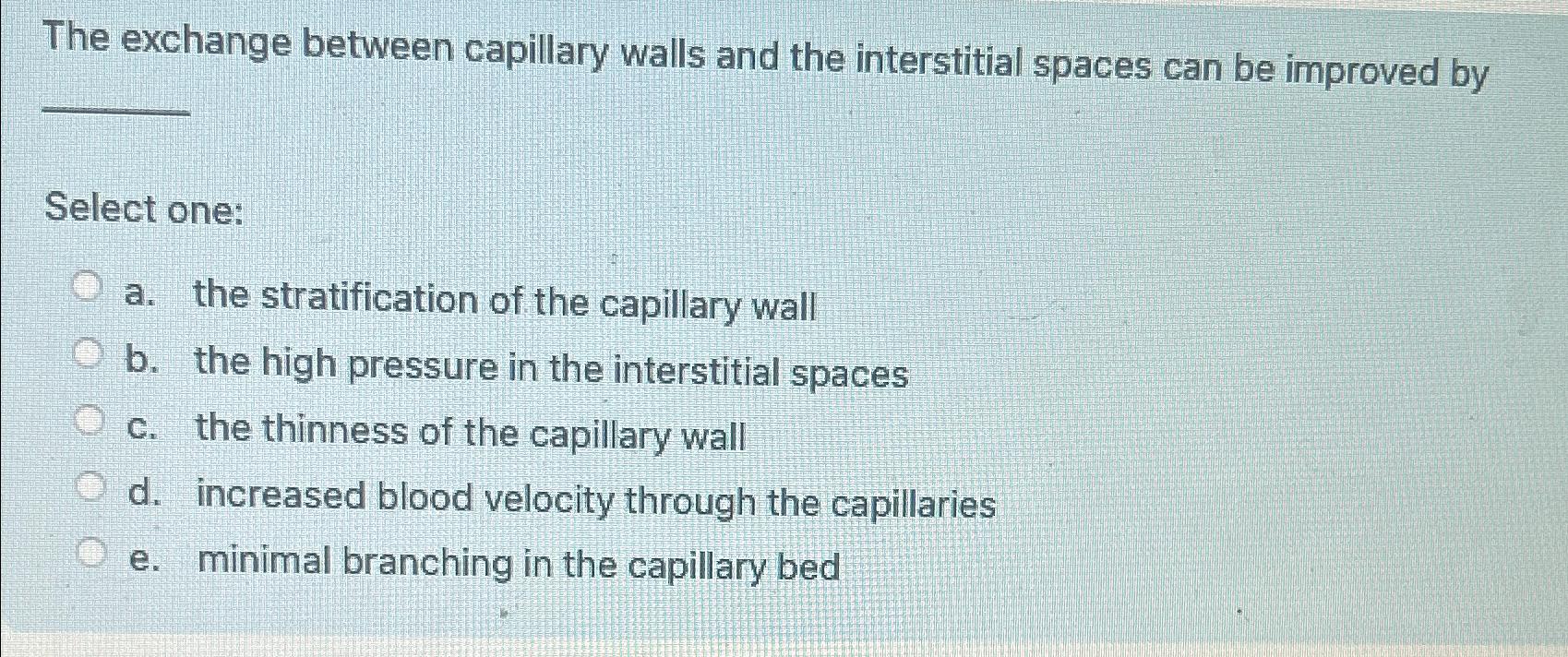 Solved The exchange between capillary walls and the | Chegg.com