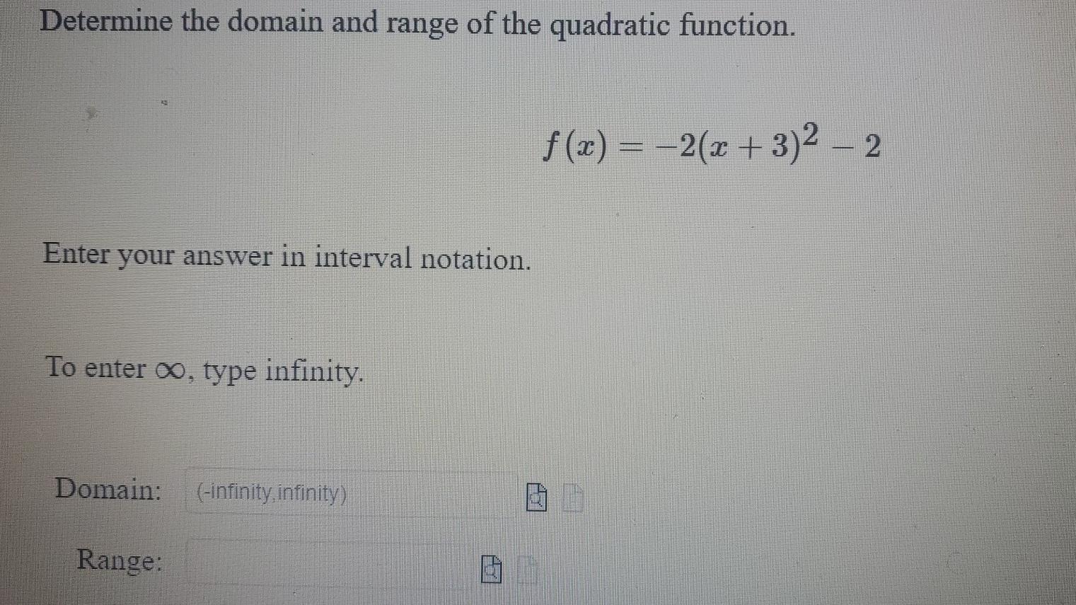 Solved Determine the domain and range of the quadratic | Chegg.com