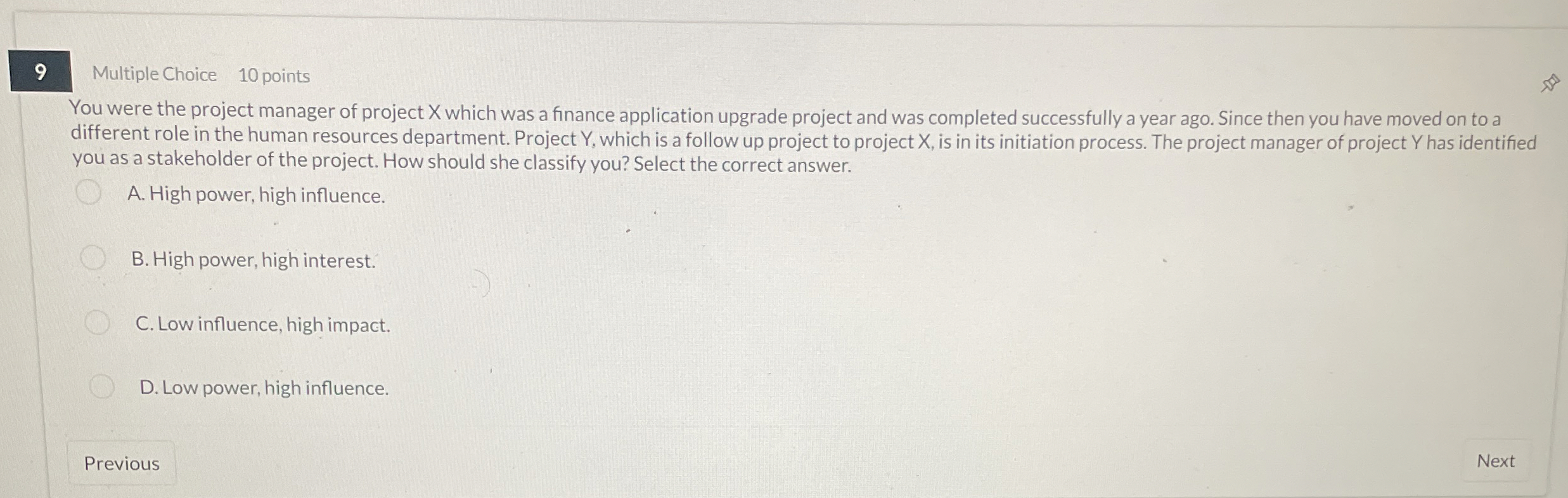 Solved 9Multiple Choice 10 ﻿pointsYou were the project | Chegg.com