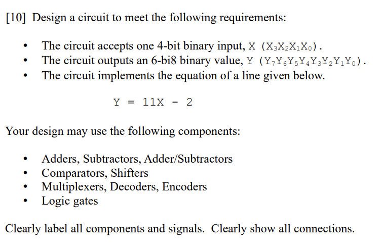 Solved [10] ﻿Design a circuit to meet the following | Chegg.com