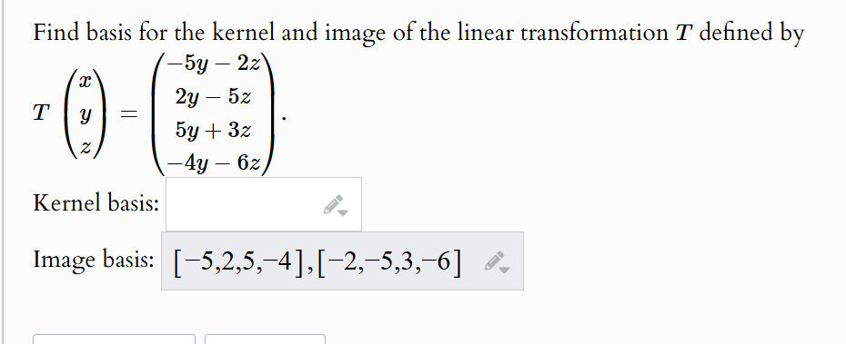 Solved Find basis for the kernel and image of the linear | Chegg.com