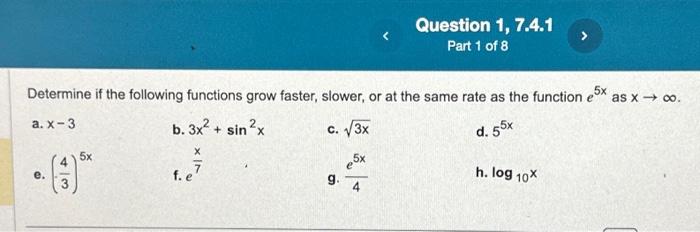 Solved Determine if the following functions grow faster, | Chegg.com