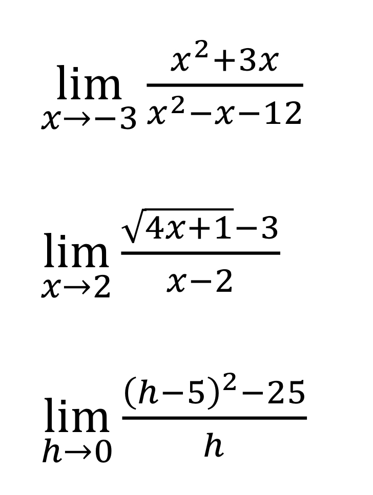 Solved limx→-3x2+3xx2-x-12limx→24x+12-3x-2limh→0(h-5)2-25h | Chegg.com