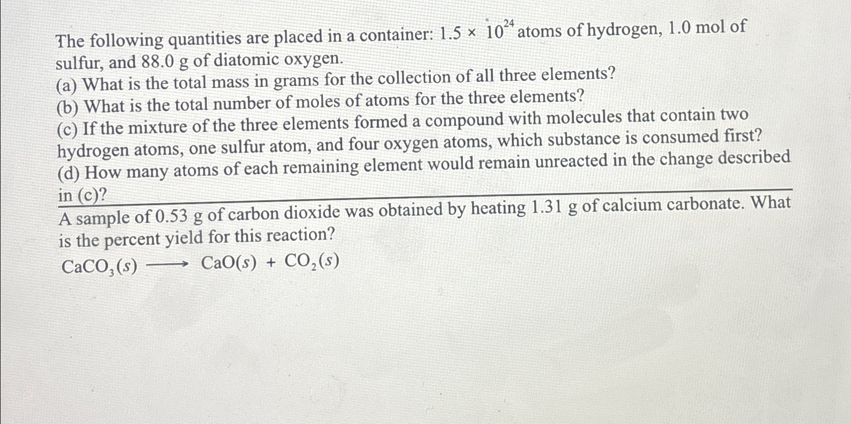 Solved The following quantities are placed in a container: | Chegg.com
