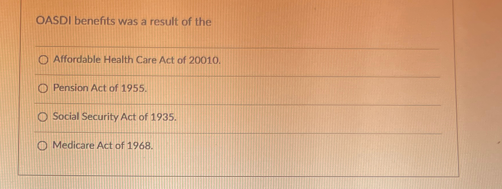 Solved OASDI benefits was a result of theAffordable Health | Chegg.com