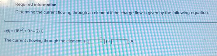 Solved Required information Determine the current flowing | Chegg.com